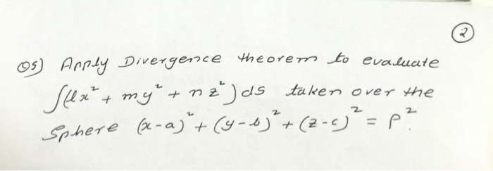 Solved Apply divergence theorem to evaluate integral (lx^2 + | Chegg.com