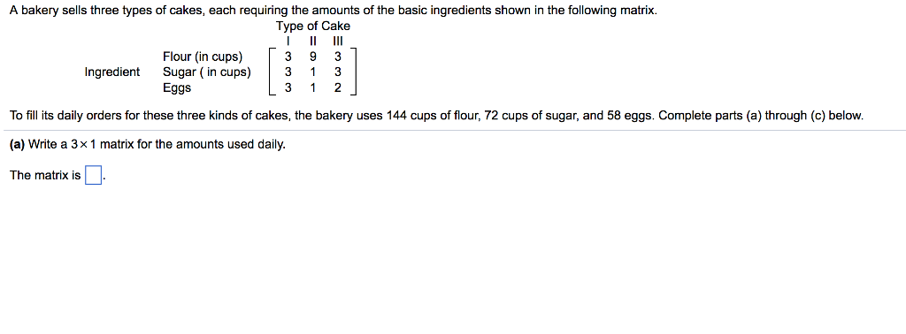 Solved A bakery sells three types of cakes, each requiring | Chegg.com