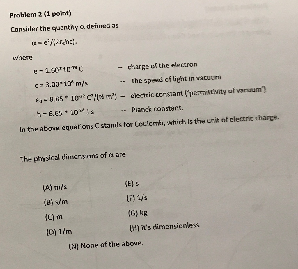 Solved Problem 2 (1 point) Consider the quantity a defined | Chegg.com