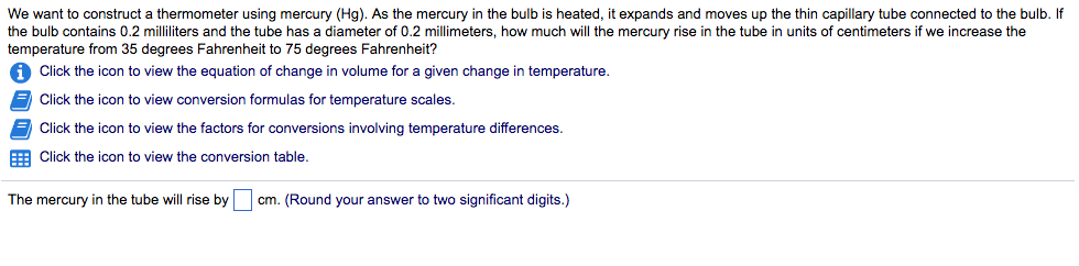 Solved We Want To Construct A Thermometer Using Mercury