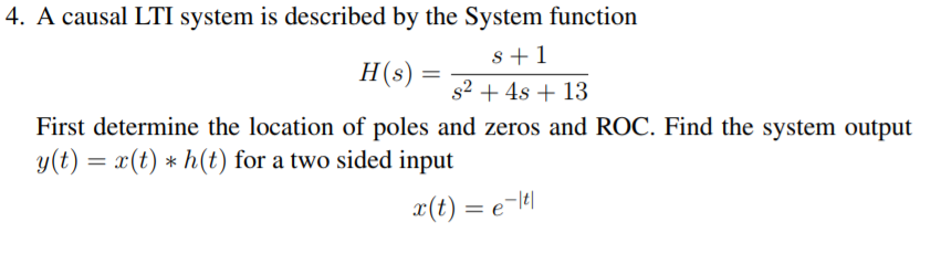Solved 4. A causal LTI system is described by the System | Chegg.com