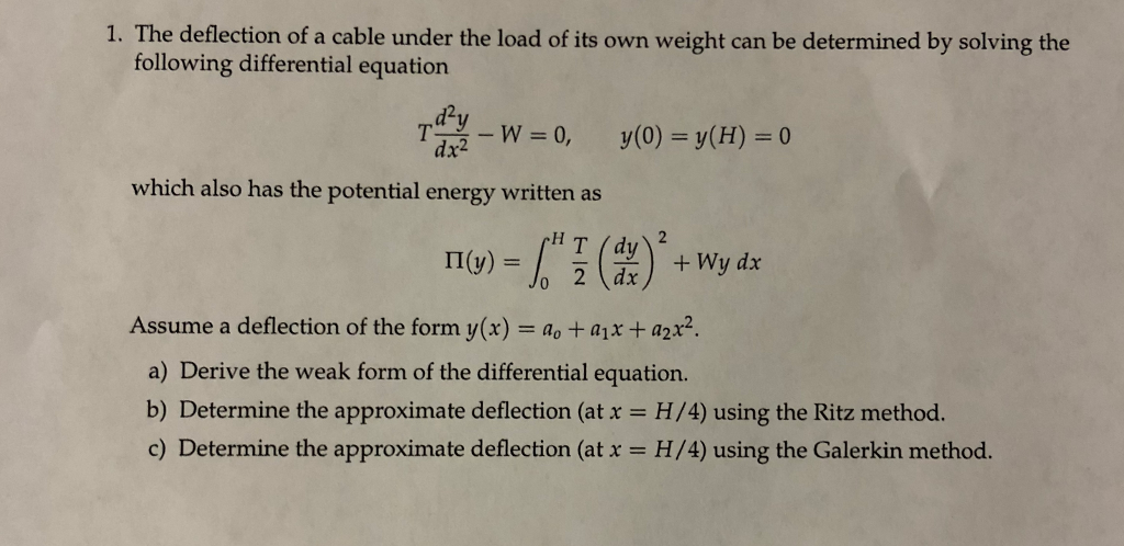 1. The deflection of a cable under the load of its | Chegg.com