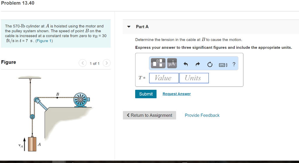 Solved Problem 13.40 The 570-lb cylinder at A is hoisted | Chegg.com