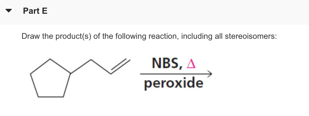 Solved Part E Draw the product(s) of the following reaction, | Chegg.com Solved Part E Draw the product(s) of the following reaction, | Chegg.com