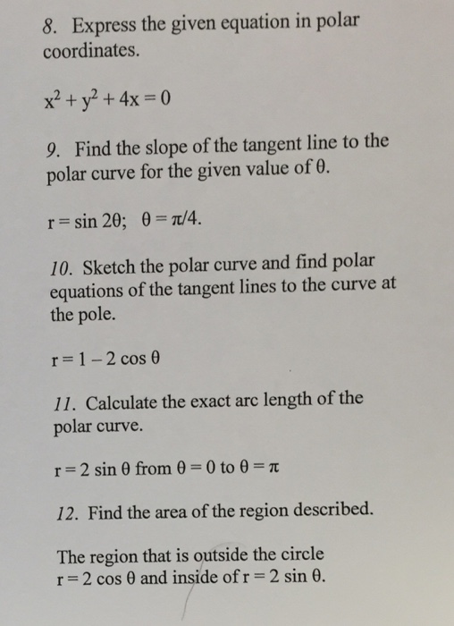 Solved Express the given equation in polar coordinates. X^2 | Chegg.com