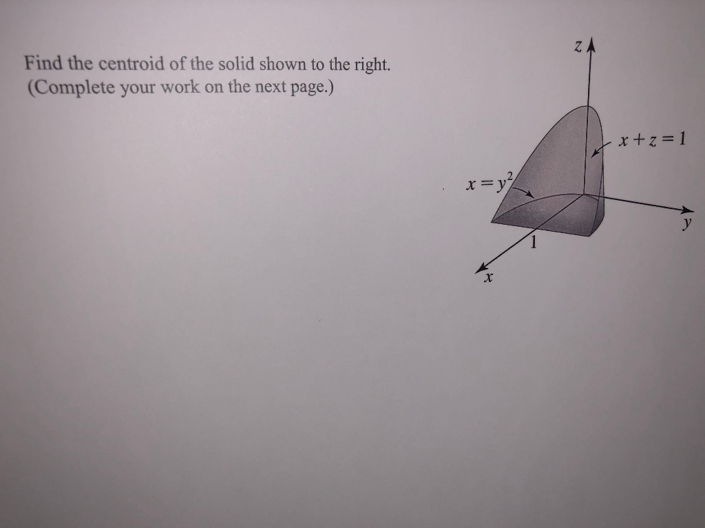 Solved Find the centroid of the solid shown to the right. | Chegg.com