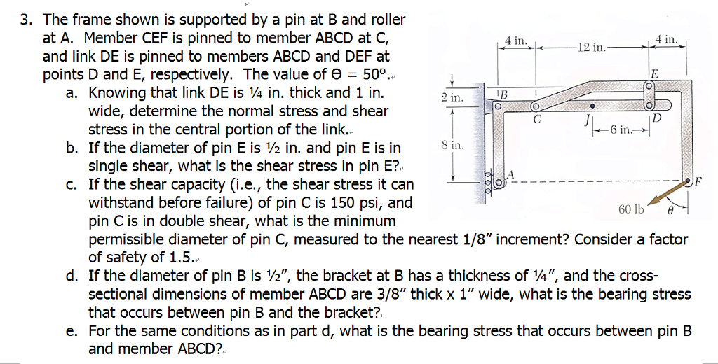 Solved The frame shown is supported by a pin at B and roller | Chegg.com