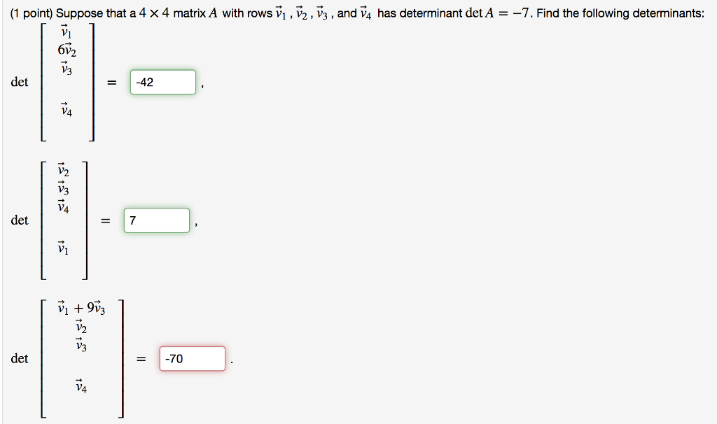 Solved 1 Point Suppose That A 4 × 4 Matrix A With Rows Vi 
