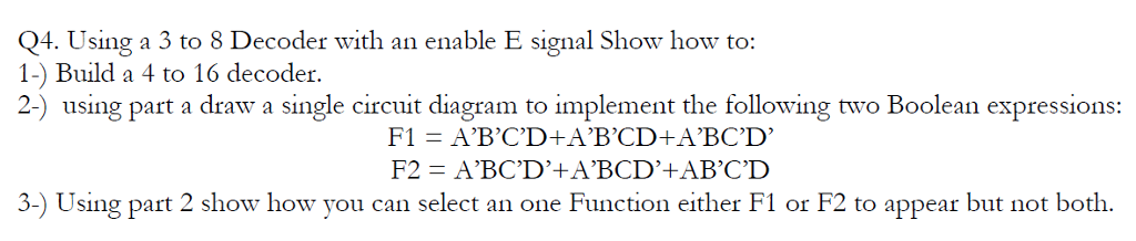 Solved Using a 3 to 8 Decoder with an enable E Signal Show | Chegg.com