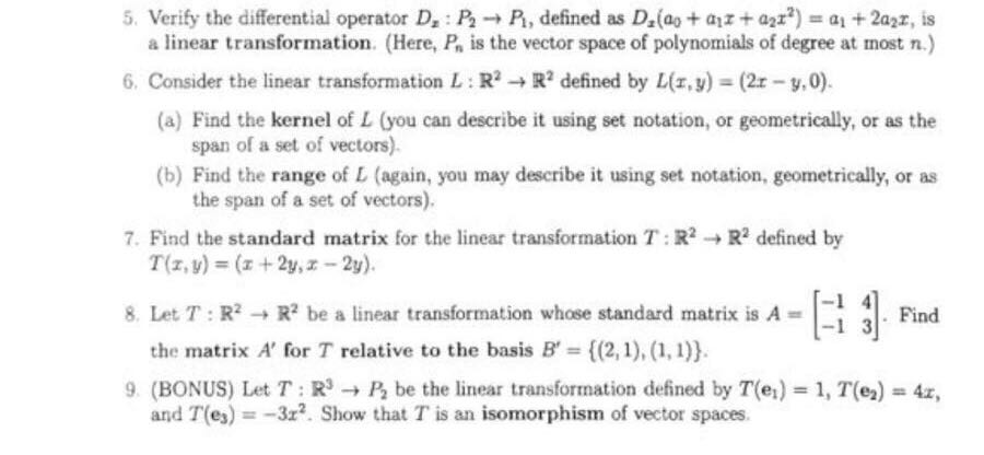 Solved 5. Verify the differential operator D.乃→ A, defined | Chegg.com