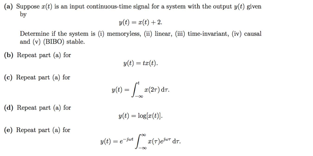 Solved (a) Suppose z(t) is an input continuous-time signal | Chegg.com