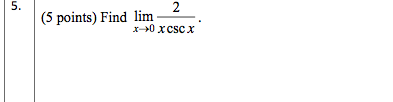 Solved Find lim x rightarrow 2/xcscx. | Chegg.com