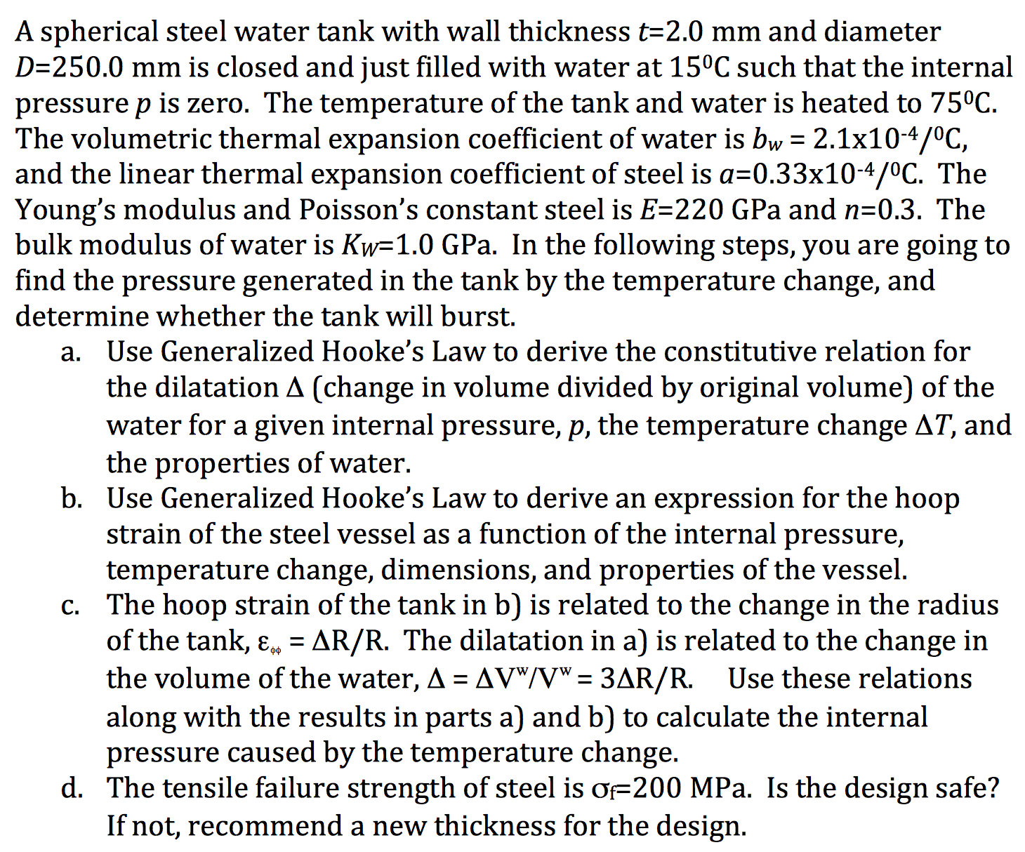 A spherical steel water tank with wall thickness t= | Chegg.com