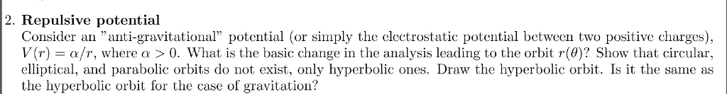 2. Repulsive potential Consider an | Chegg.com