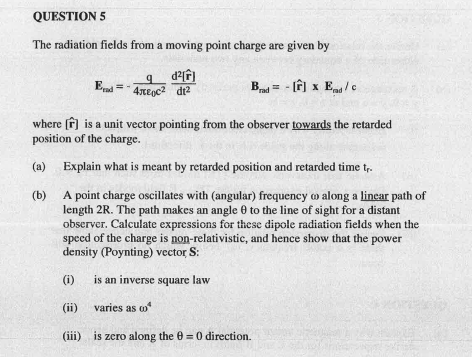 Solved QUESTION 5 The radiation fields from a moving point | Chegg.com