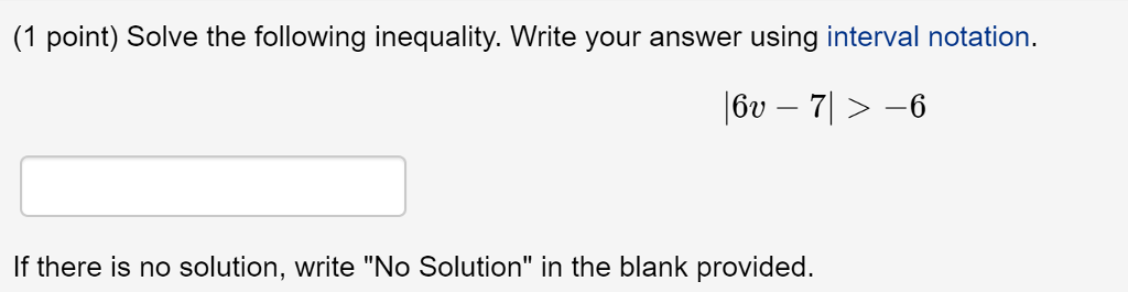 Solved (1 point) Solve the following inequality. Write your | Chegg.com