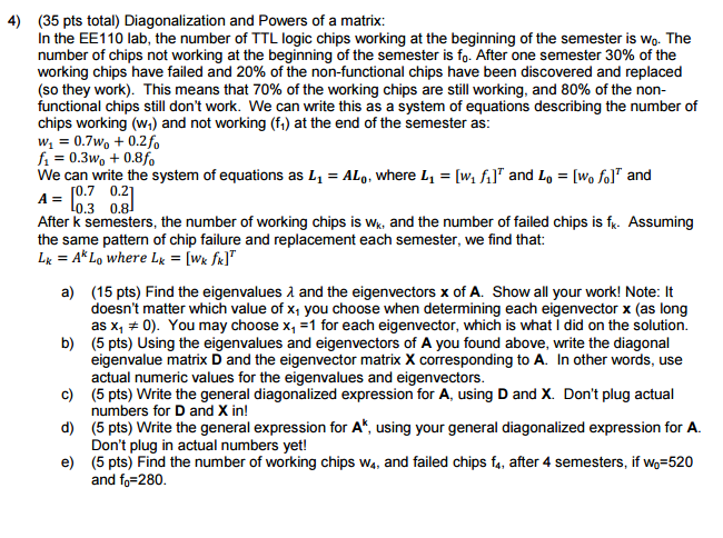 Solved Diagonalization and Powers of a matrix: In the EE110 | Chegg.com