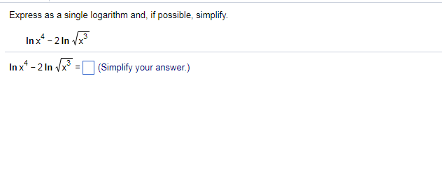 Solved Express as a single logarithm and, if possible, | Chegg.com