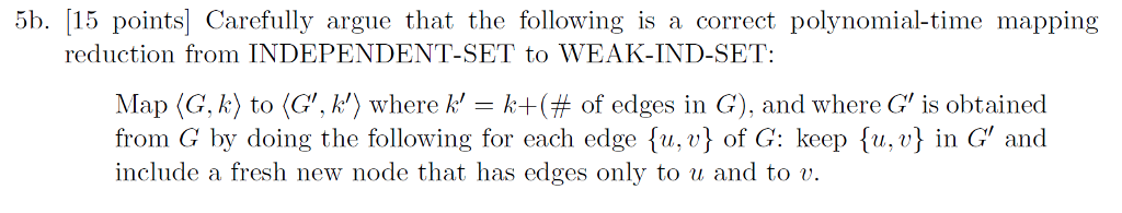 5b. 15 points Carefully argue that the following is a | Chegg.com