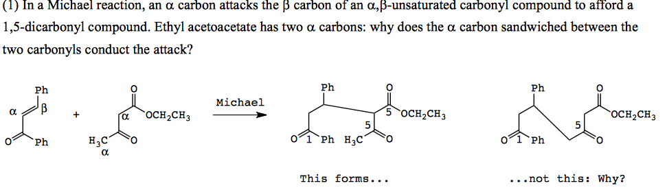 Solved In a Michael reaction, an alpha carbon attacks the | Chegg.com