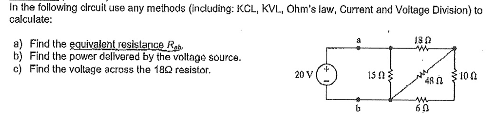 Solved in the following circuit use any methods (including: | Chegg.com