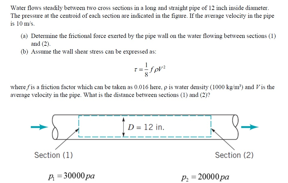 Solved Water flows steadily between two cross sections in a | Chegg.com