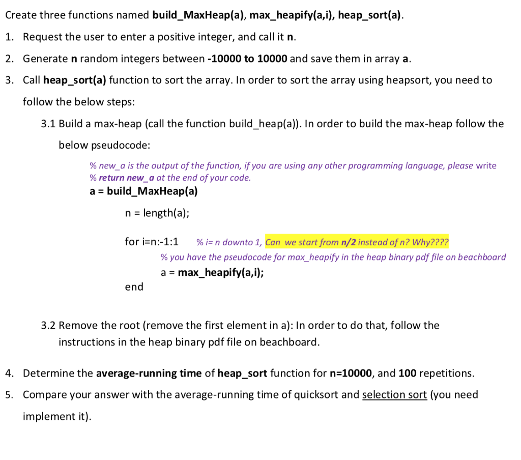 Create three functions named build_MaxHeap(a), max | Chegg.com