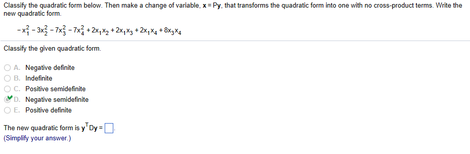 Solved Classify the quadratic form below. Then make a change | Chegg.com