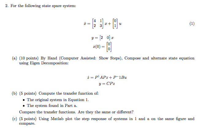 Solved For the following state space system: By Hand | Chegg.com