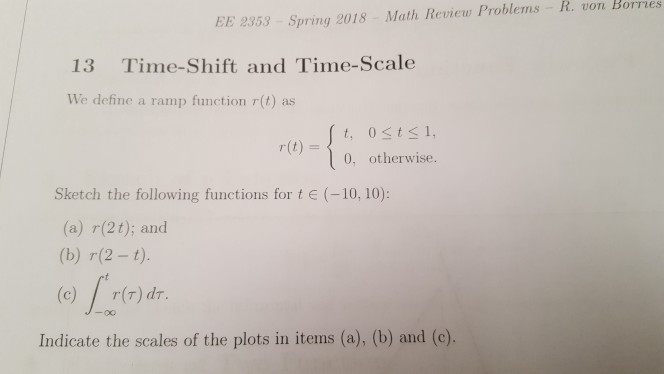 Solved 12 Time-Shift and Time-Scale We define a function | Chegg.com