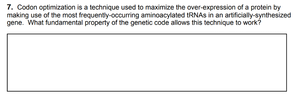 Solved 7. Codon optimization is a technique used to maximize | Chegg.com