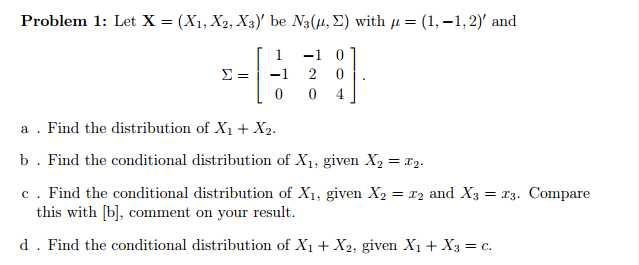 Solved Problem 1: Let X = (X1, X2, X3)? be N3(Mu, Sigma) | Chegg.com