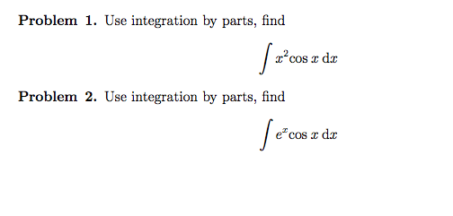 Solved Use integration by parts, find integral x^2 cos x dx | Chegg.com