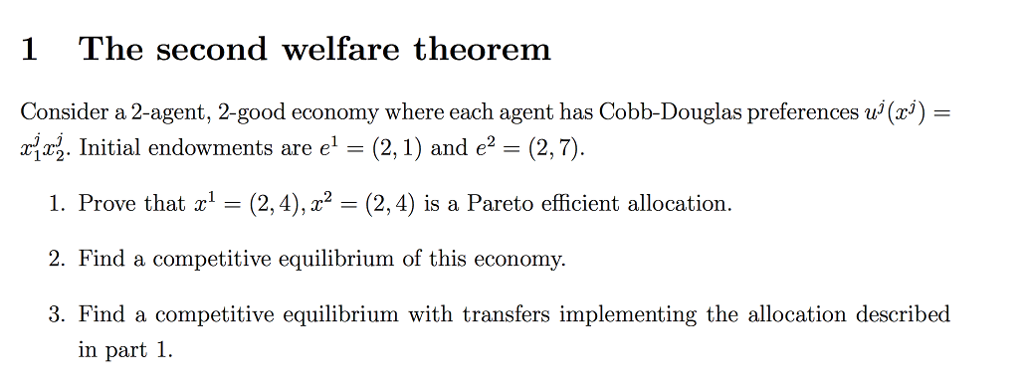 Solved 1 The second welfare theorem Consider a 2-agent, | Chegg.com