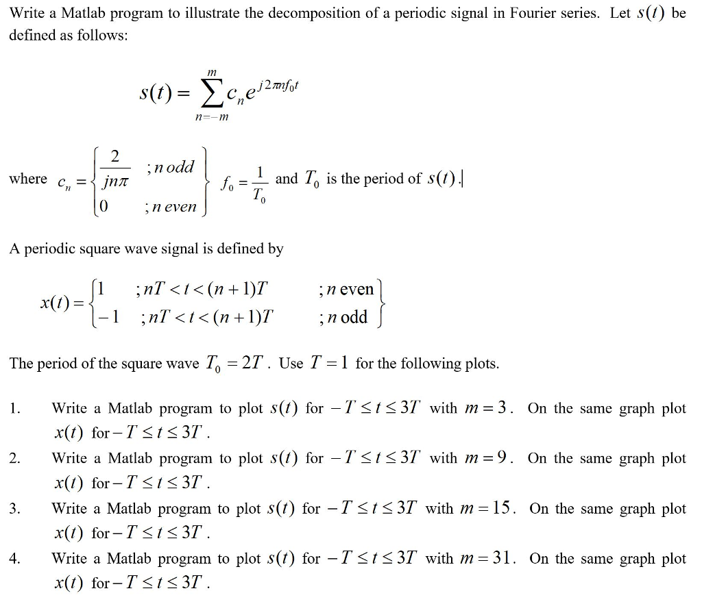 Solved Write a Matlab program to illustrate the | Chegg.com