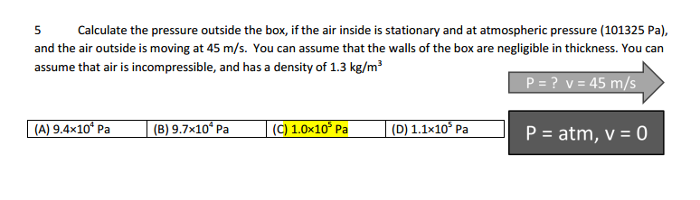 Solved 5 Calculate the pressure outside the box, if the air | Chegg.com