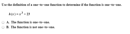 Solved Use the definition of a one-to-one function to | Chegg.com
