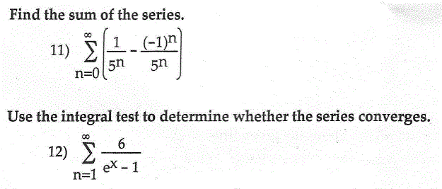 Solved Find the sum of the series. Use the integral test to | Chegg.com