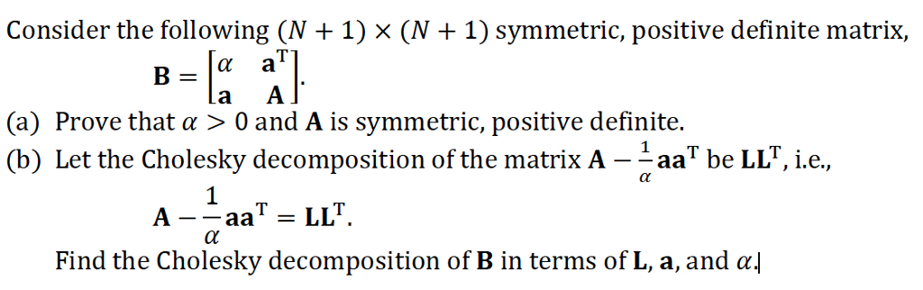 Solved Consider the following (N + 1) × (N + 1) symmetric, | Chegg.com