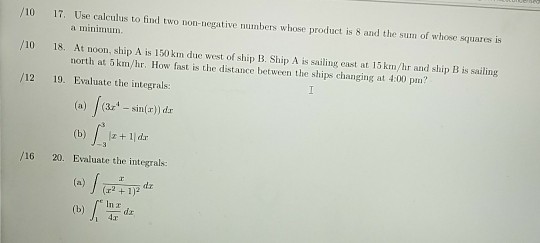 Solved /10 17. Use calculus to find two non-negative numbers | Chegg.com