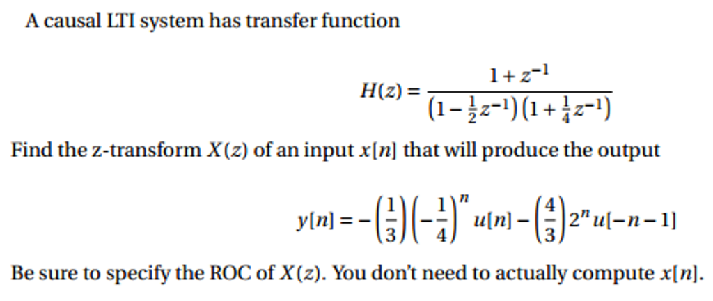 Solved For the transfer function below. find the z-transform | Chegg.com
