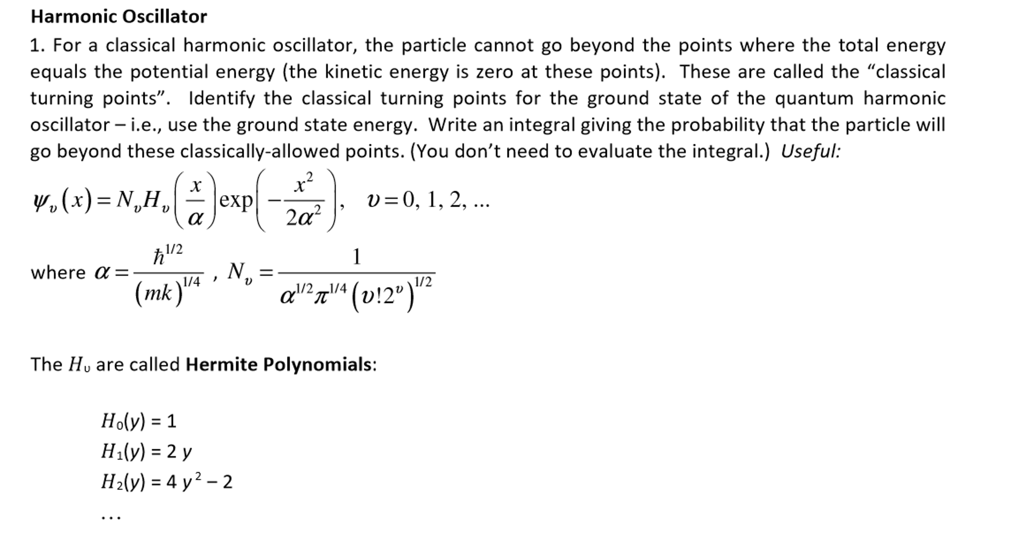Solved For a classical harmonic oscillator, the particle | Chegg.com