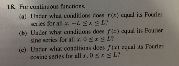 Solved For continuous functions, Under what conditions does | Chegg.com