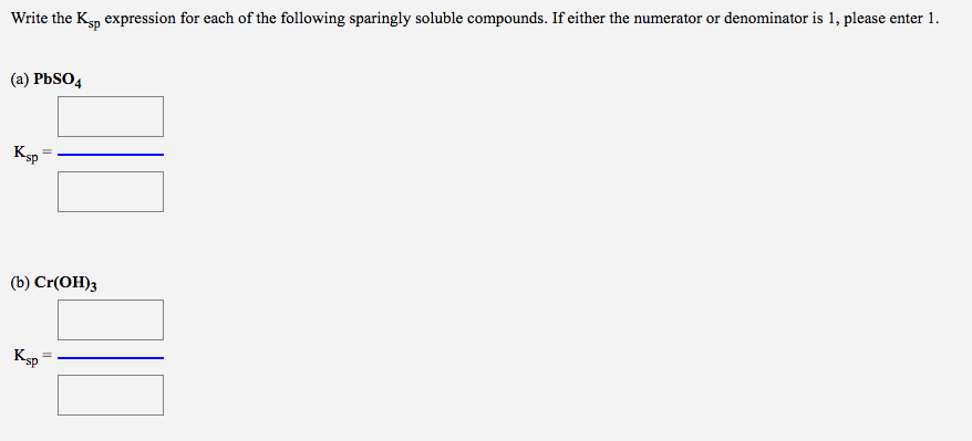 Solved Write the K_sp expression for each of the following | Chegg.com