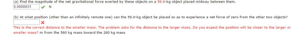 Solved A 260-kg object and a 560-kg object are separated by | Chegg.com