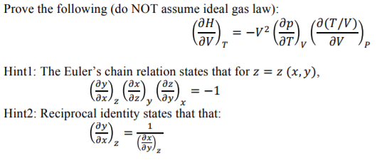 Solved Prove the following (do NOT assume ideal gas law): OH | Chegg.com
