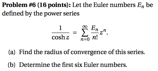 Solved Let the Euler numbers En be defined by the power | Chegg.com