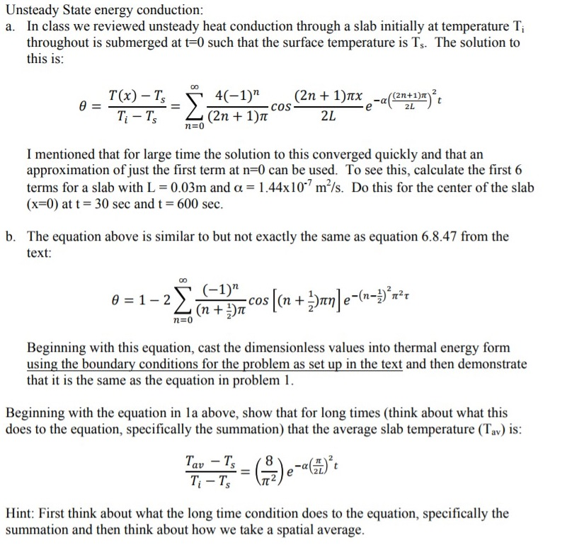 Unsteady State energy conduction a. In class we | Chegg.com