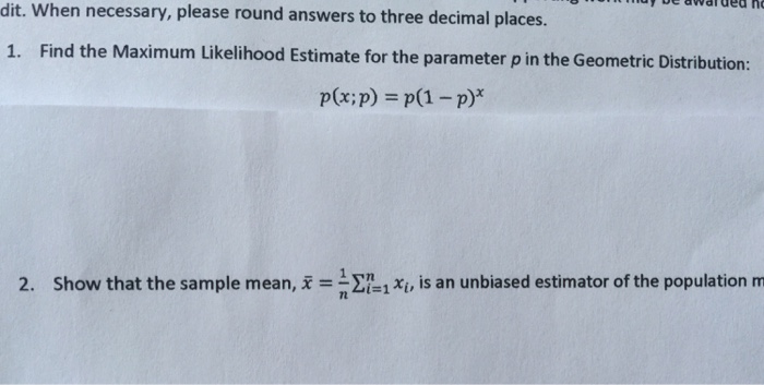 Solved Find the Maximum Likelihood Estimate for the | Chegg.com