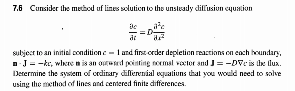 7.6 Consider the method of lines solution to the | Chegg.com